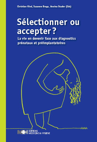 SELECTIONNER OU ACCEPTER? (, Kind Christian et al.) | Revue Medicale Suisse